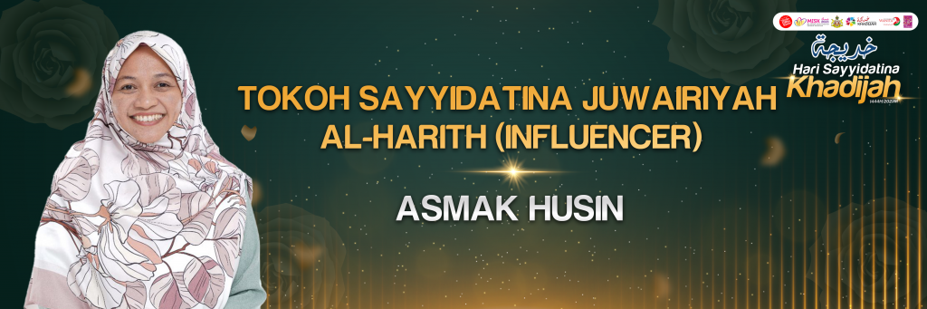 TOKOH SAYYIDATINA JUWAIRIYAH AL-HARITH (INFLUENCER) - Wanita Kelantan